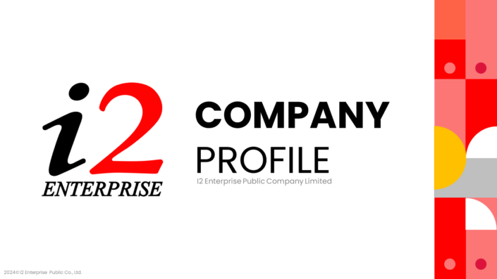 Investor Relations – I2 Enterprise Public Company Limited
